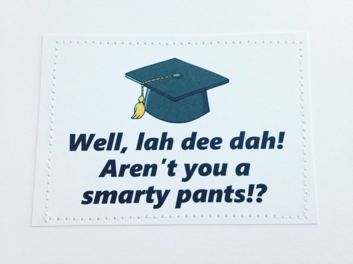 Snarky Graduation Card. Well Lah Dee Dah Arent You a Smarty - Etsy