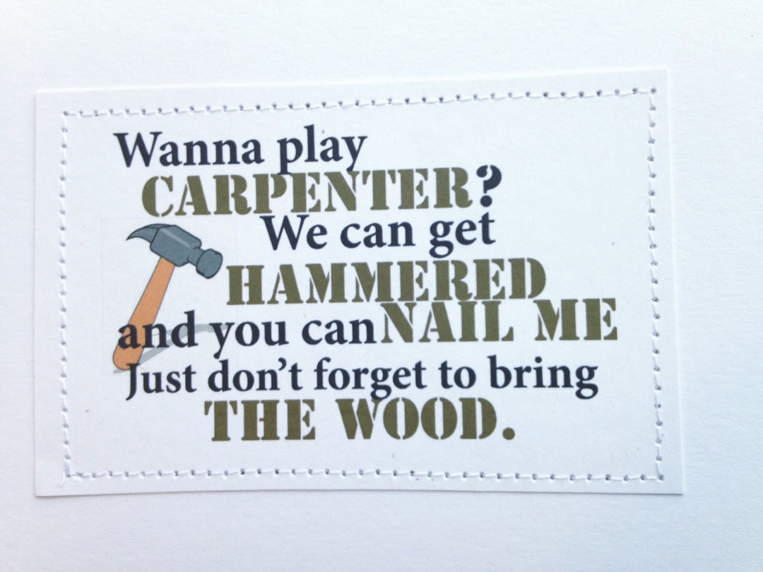 Funny Sexy Card. Wanna Play Carpenter. - Etsy
