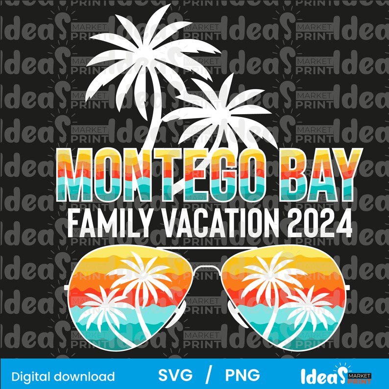 Montego Bay 2024 family Digital File, Family Vacation svg, Svg, Family ...
