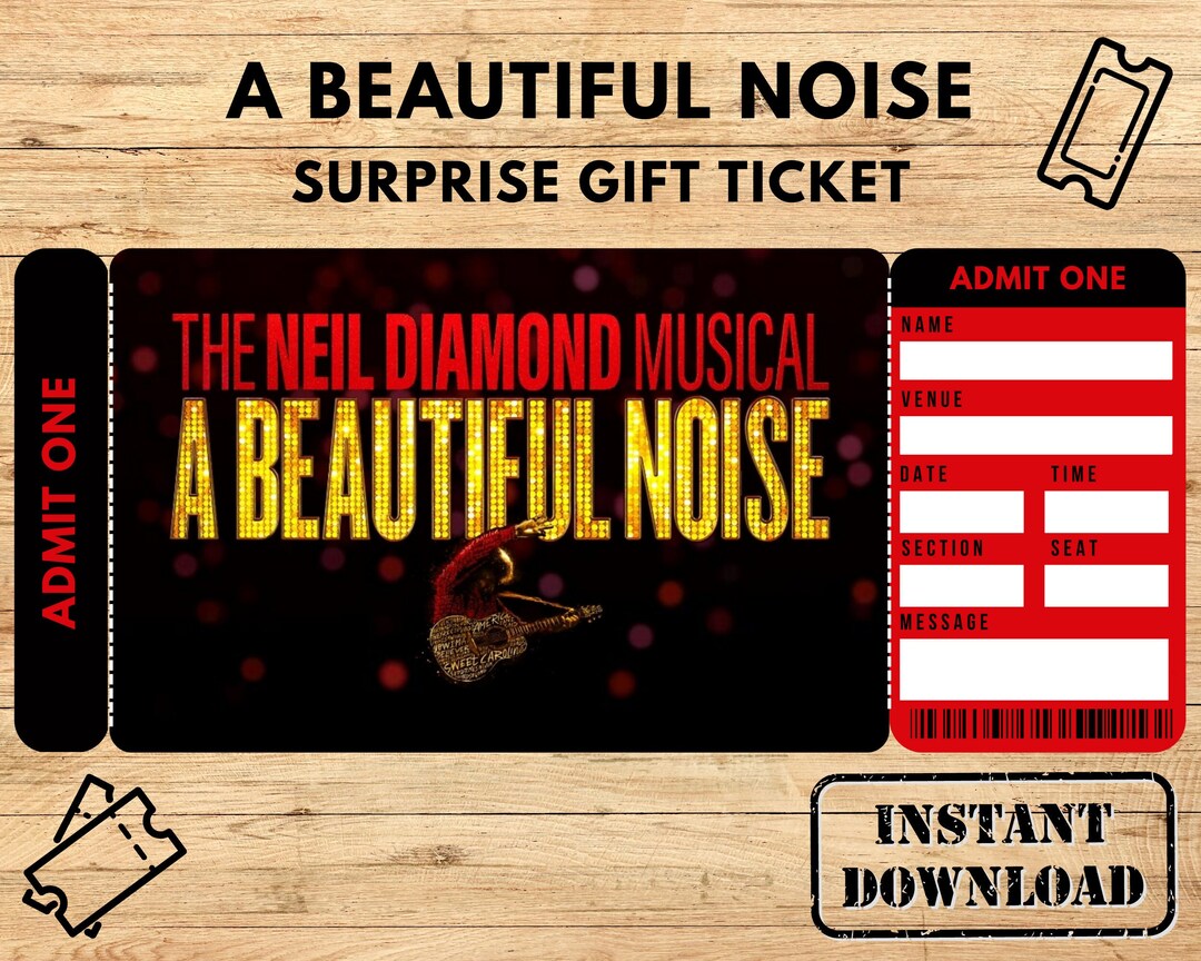 The Neil Diamond Musical A Beautiful Noise Surprise Ticket, A Beautiful ...