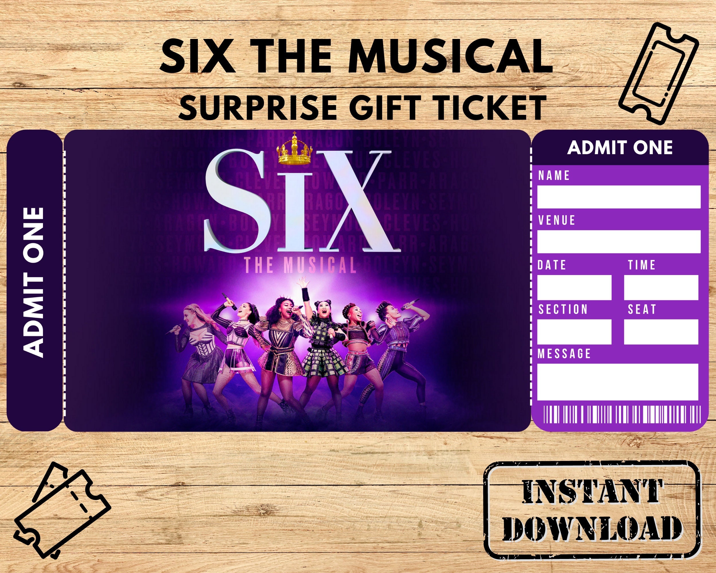 Printable SIX Broadway Ticket, Six Surprise Musical Theater Ticket, Editable Six Ticket, Instant ...