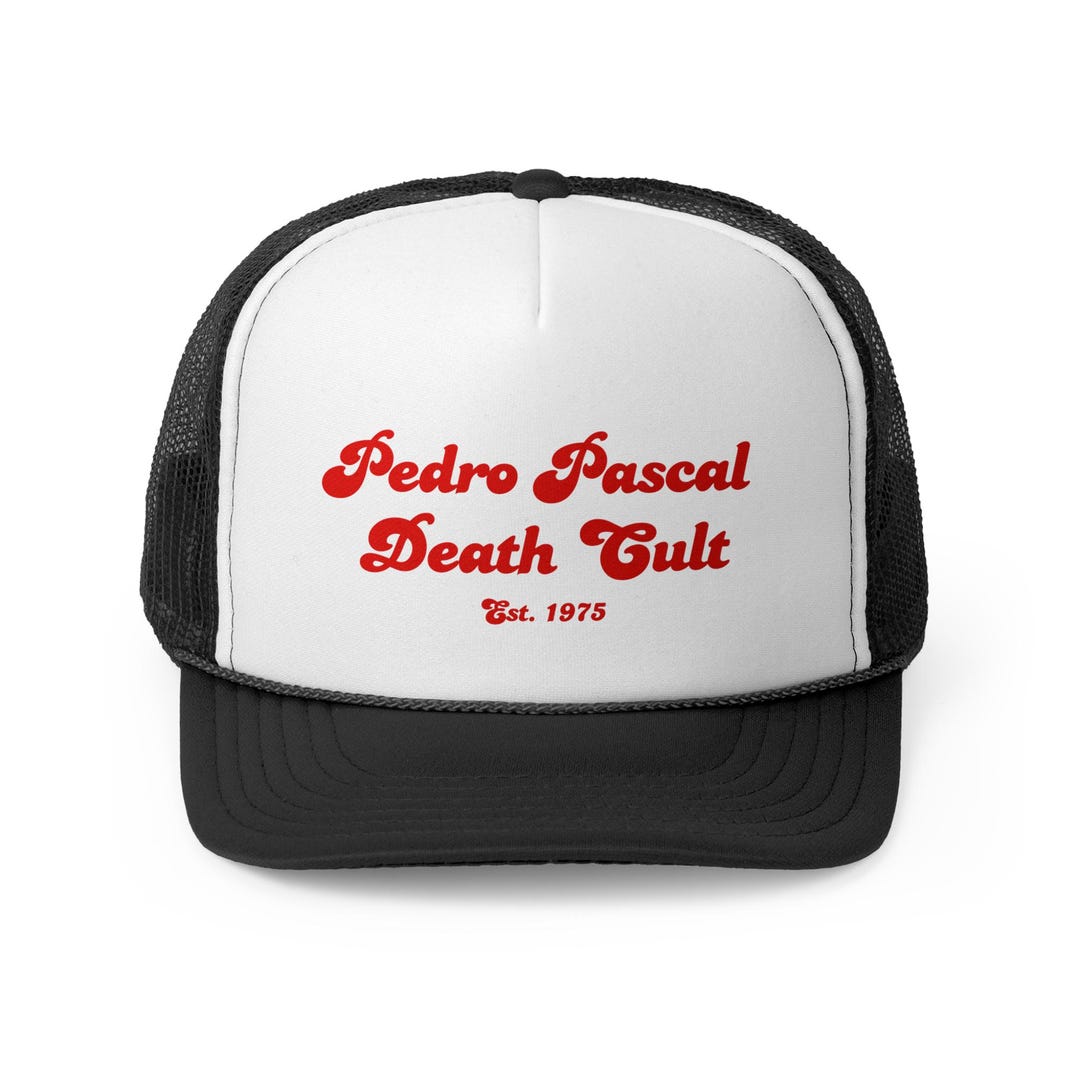 Pedro Pascal Death Cult Trucker Cap, Ride or Die, Papi Pascal Hat ...