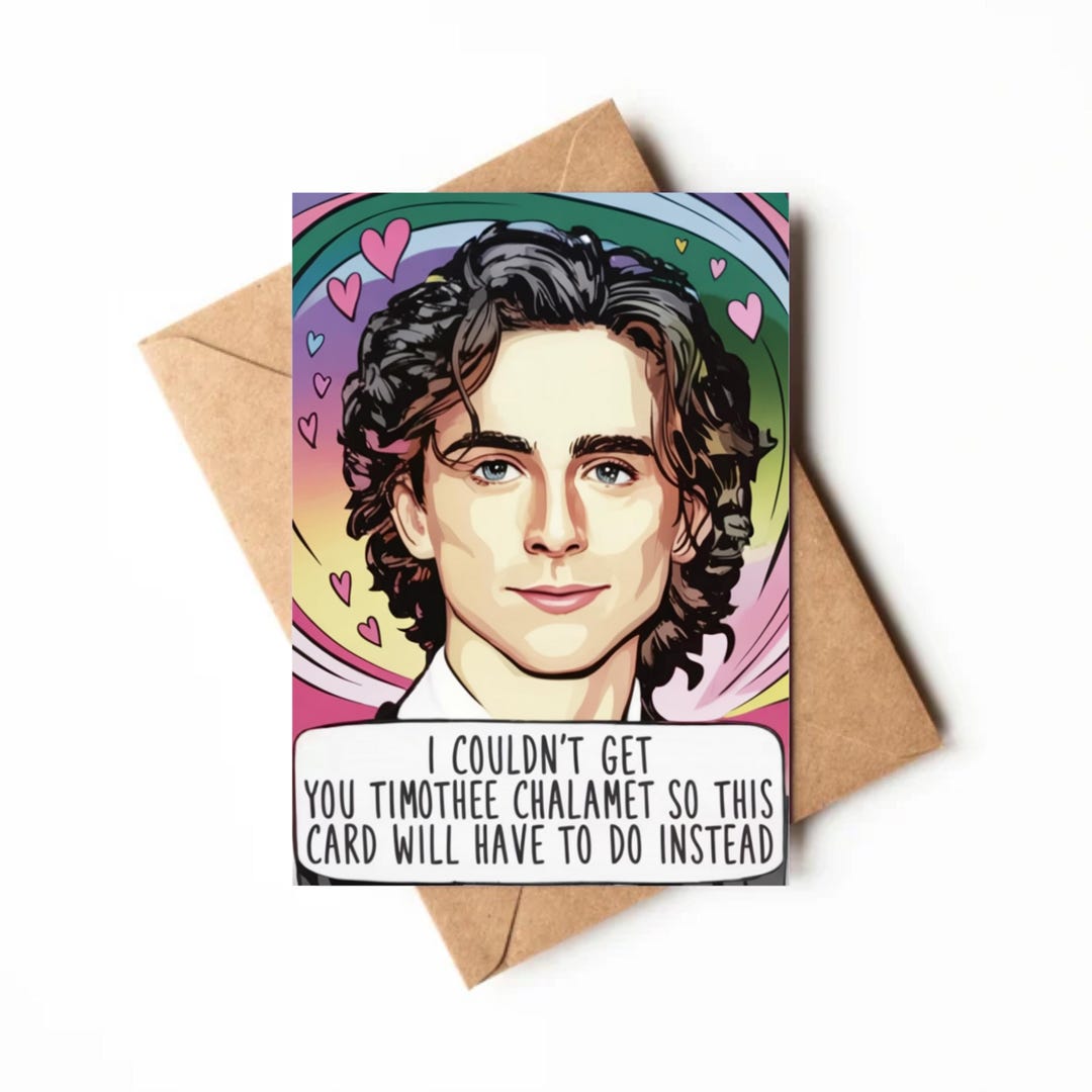Timothee Chalamet | Printable Birthday Card | Funny Birthday Card | Digital Birthday Card - Etsy ...
