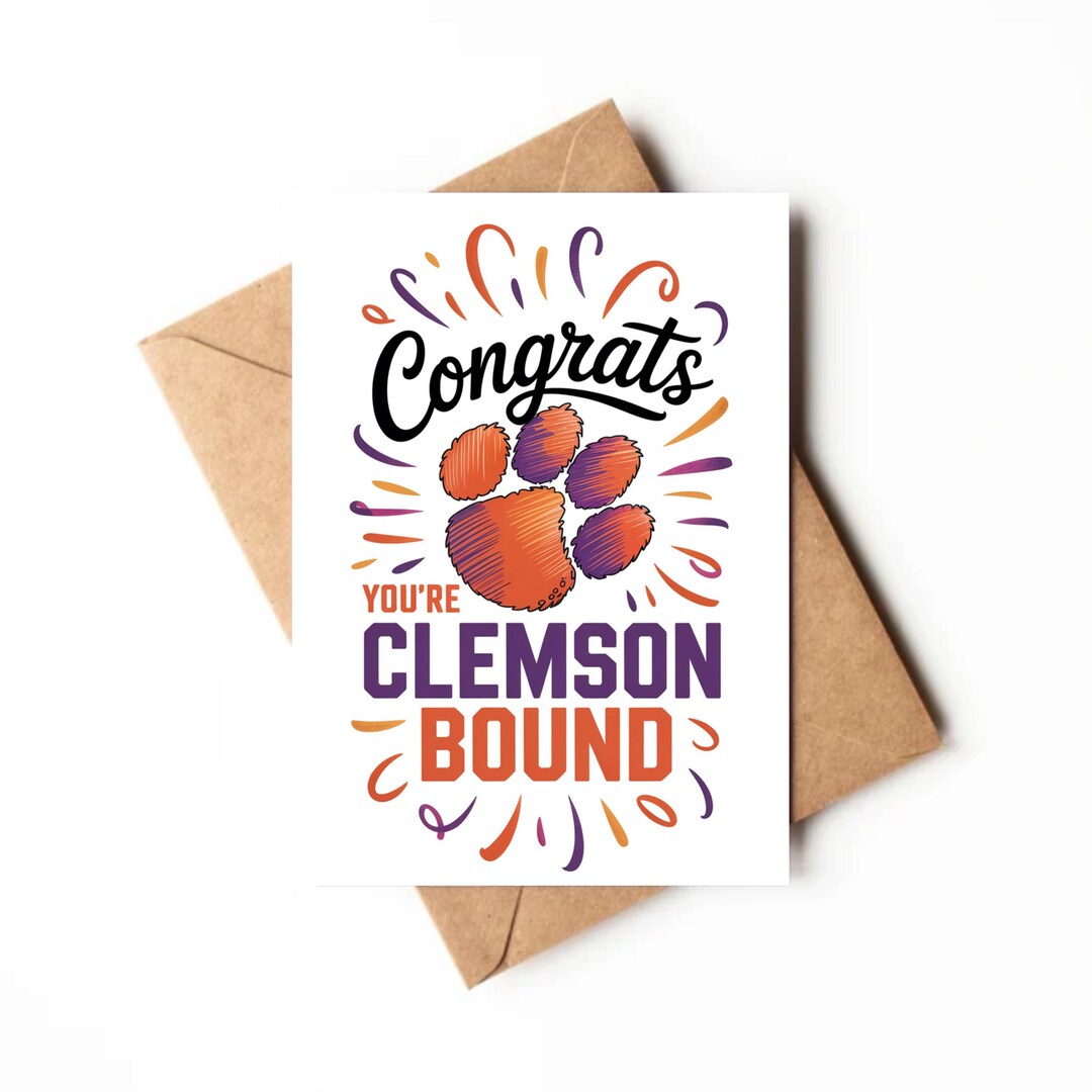 Clemson University Card | High School Graduation | Clemson Bound Card ...