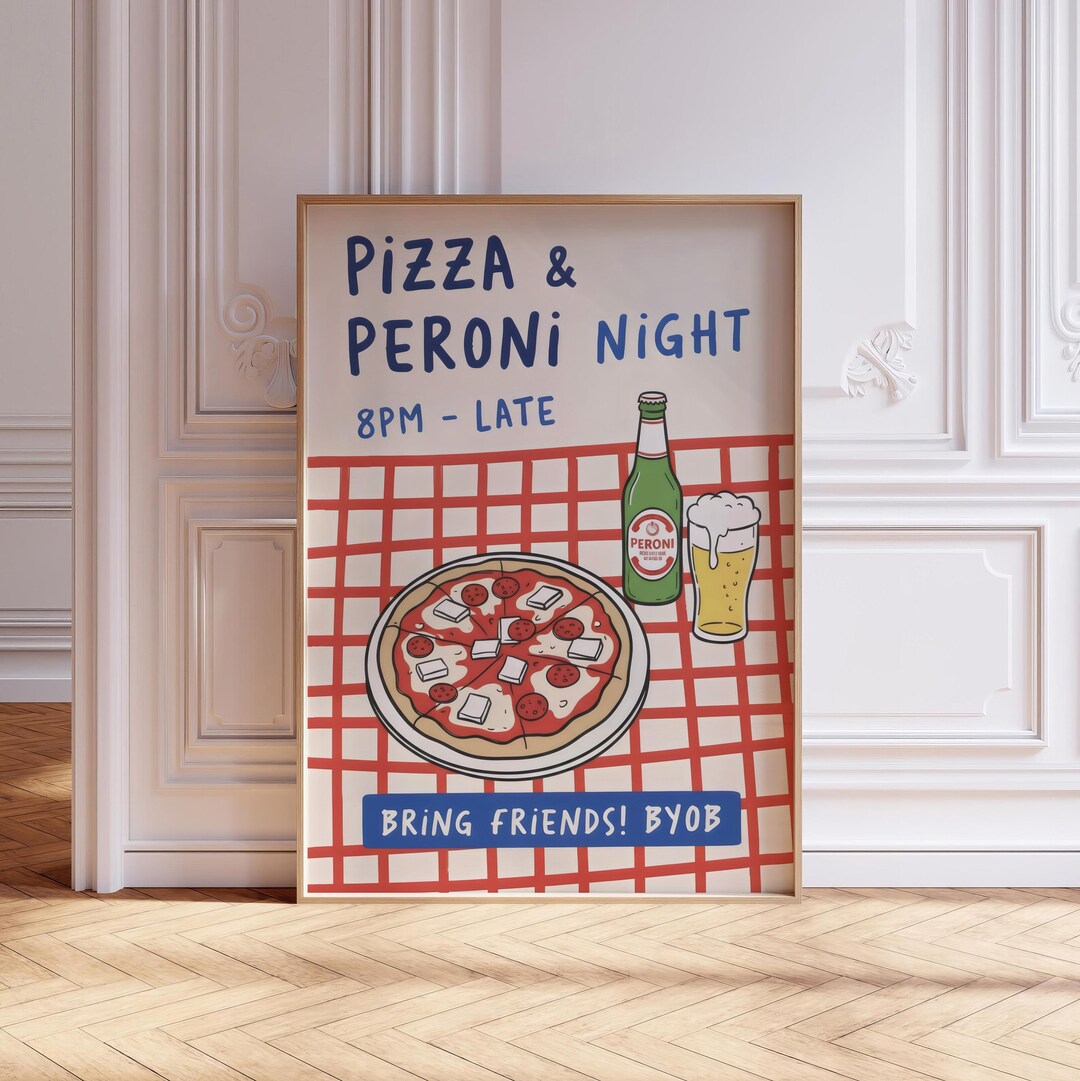 Pizza & Peroni Night Poster, Funny Kitchen Print (digital Download) - Etsy