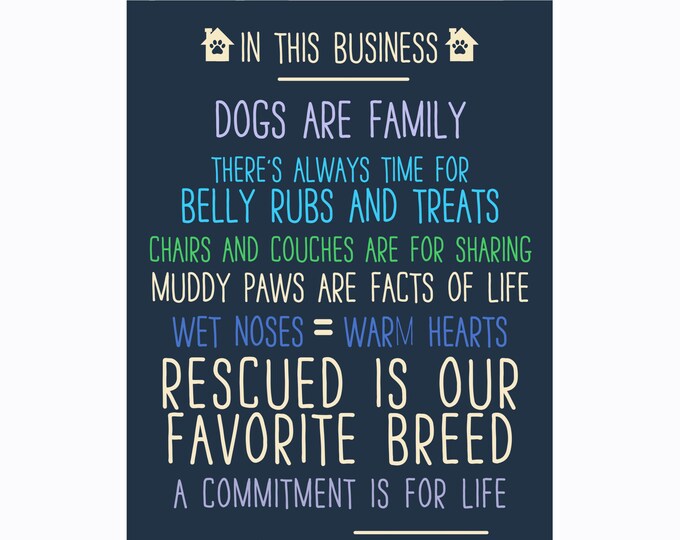 In This Business Dogs Are Family in Dog We Trust 11x17 - Etsy
