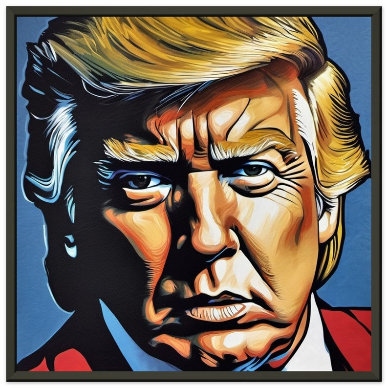 Trump Art Canvas Artistic Poster Trump Animated Close up Trump Likeness ...