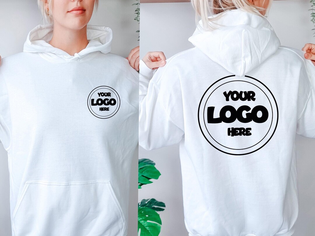 Custom Logo Hoodie, Your Business Logo or Brand Logo Hoodie, Front and ...