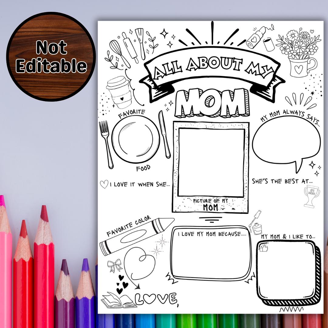 All About My Mom Worksheet: Mother's Day Coloring Page (PDF) - Etsy