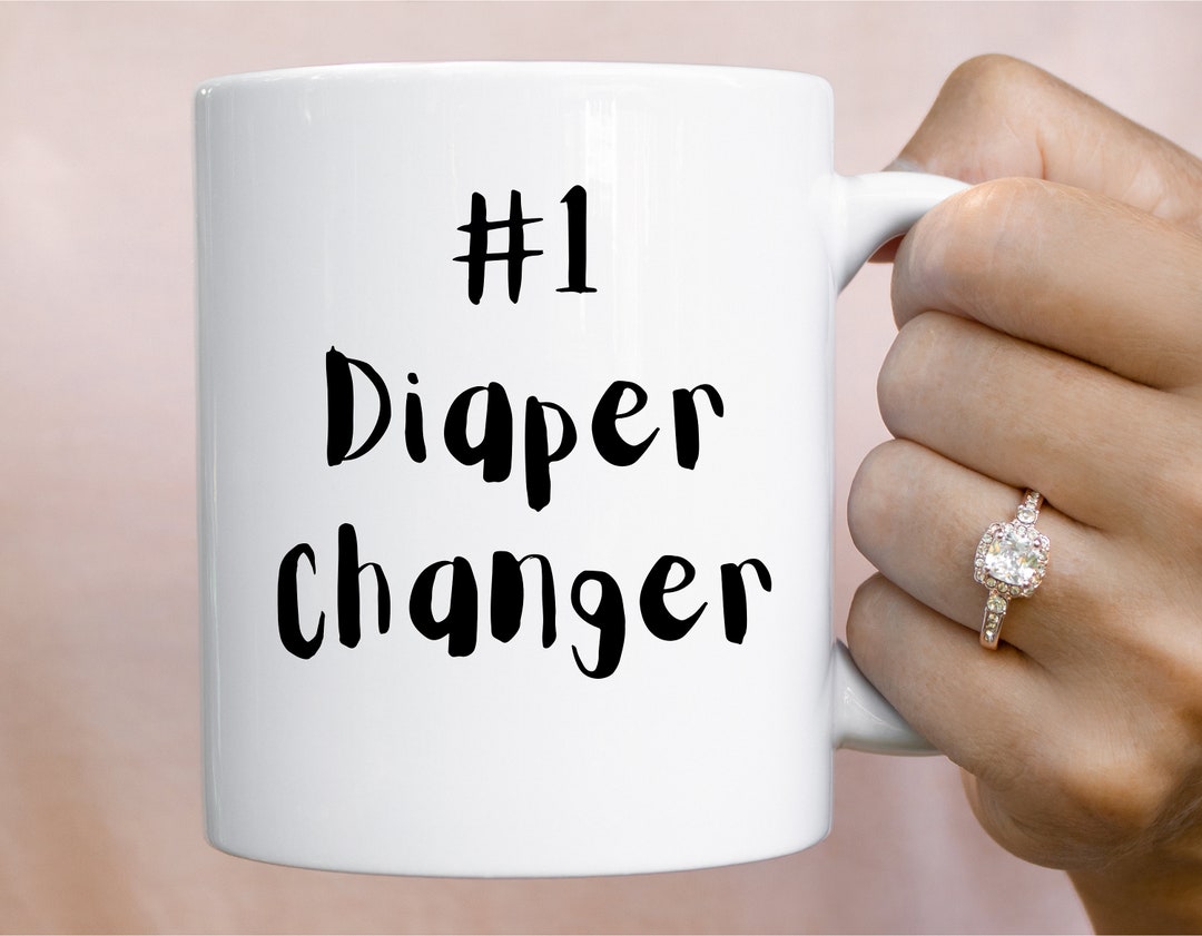 Father's Day Gift, Mother's Day Gift, Diaper Changer Mug, Mug Design ...