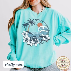 Mightier Than the Waves Lightweight Sweatshirt Christian Sweatshirt ...