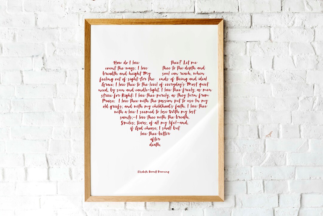 VALENTINE How Do I Love Thee? Let Me Count the Ways" Elizabeth Barrett ...
