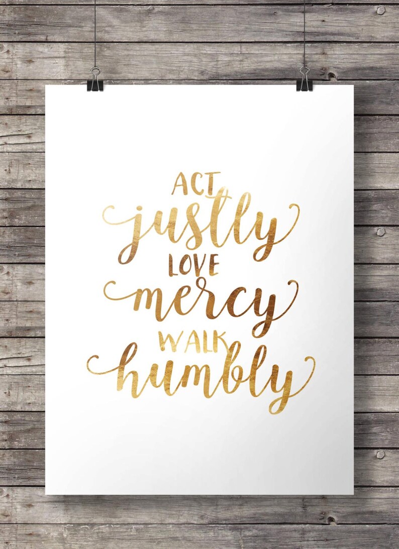 Act Justly Love Mercy Walk Humbly. Calligraphy Scripture - Etsy