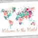 World Map 'welcome to the World' Printable Art | Etsy