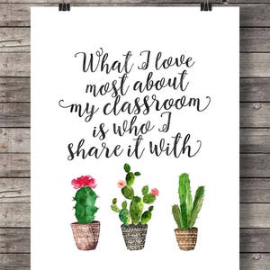 Classroom Printable Art | What We Love Most About Our Classroom is Who ...