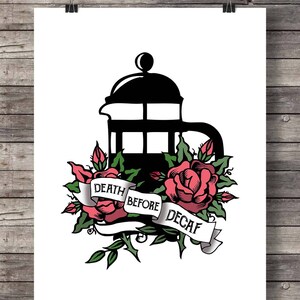 Coffee Quote Print | Death Before Decaf! | Printable Art |tattoo Style ...