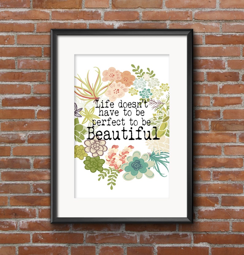 Life Doesn't Have to Be Perfect to Be Beautifulprintable | Etsy