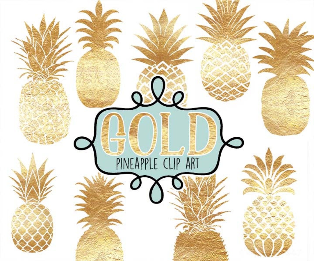 Pineapple Digital Clip Art Gold Foil Pineapples Pineapple Clipart ...