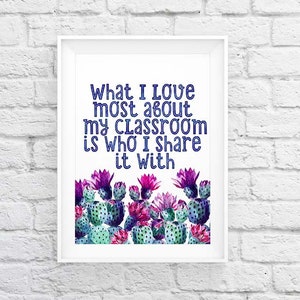 Classroom Decor Printable Art What I Love Most About My Classroom is ...