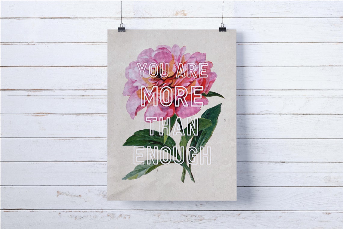 You Are More Than Enough | Peony Art Print | Peony Illustration | You ...