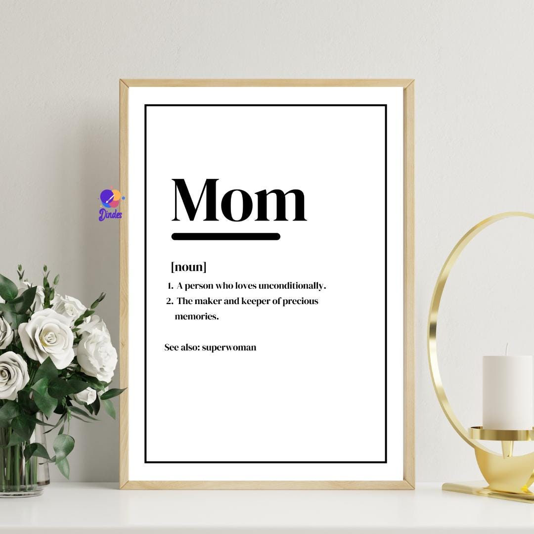 Mom Definition , Mom Noun , Mom Definition Print, Mom Appreciation Mom ...