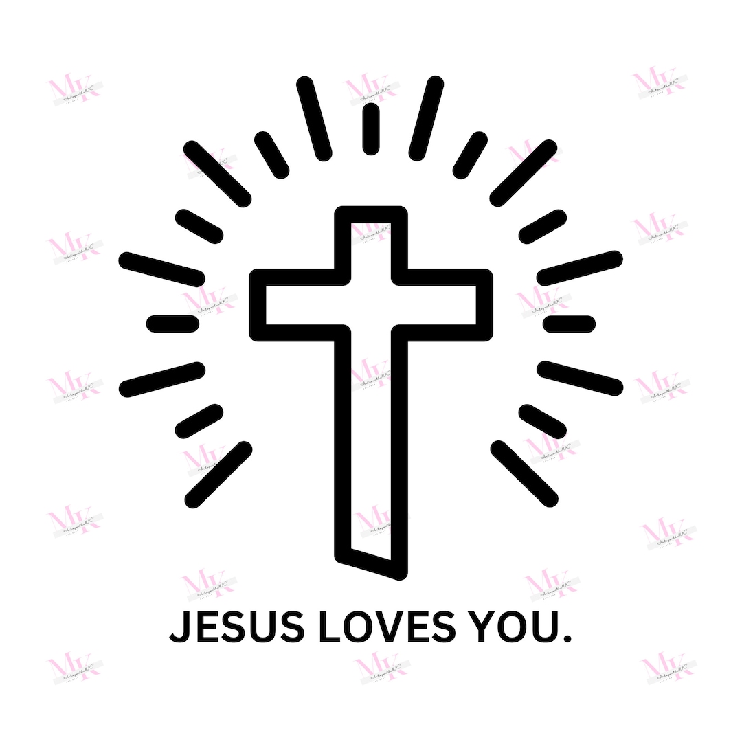 Jesus Loves You SVG, Jesus SVG - Etsy