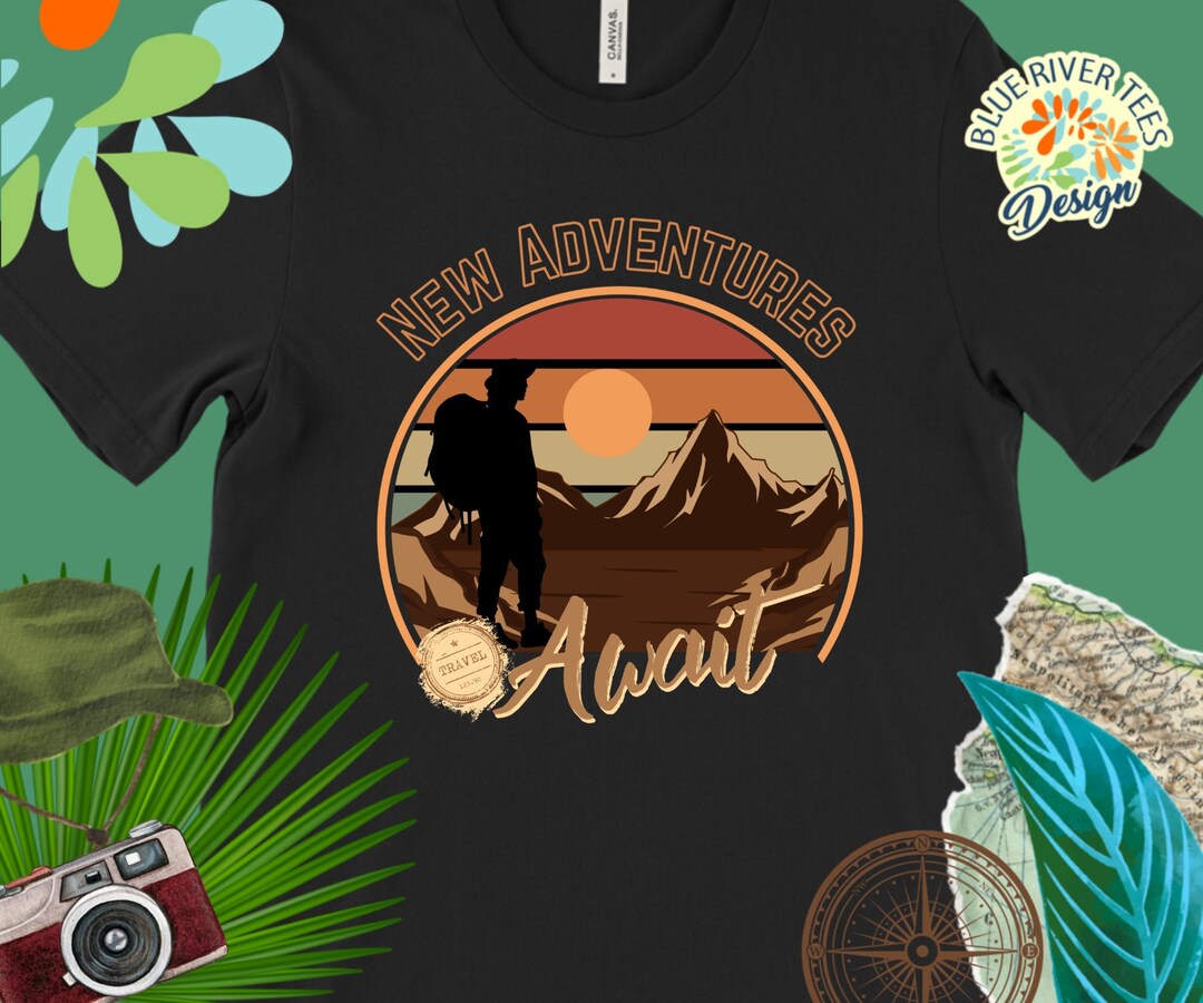 Outdoor Shirts New Adventures Await Shirt Summer Tees Mens Gifts Womens ...