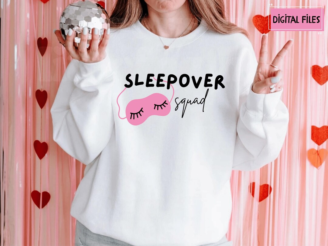 Sleepover Squad PNG, Sleepover Squad Shirt Design, Sublimation Design ...