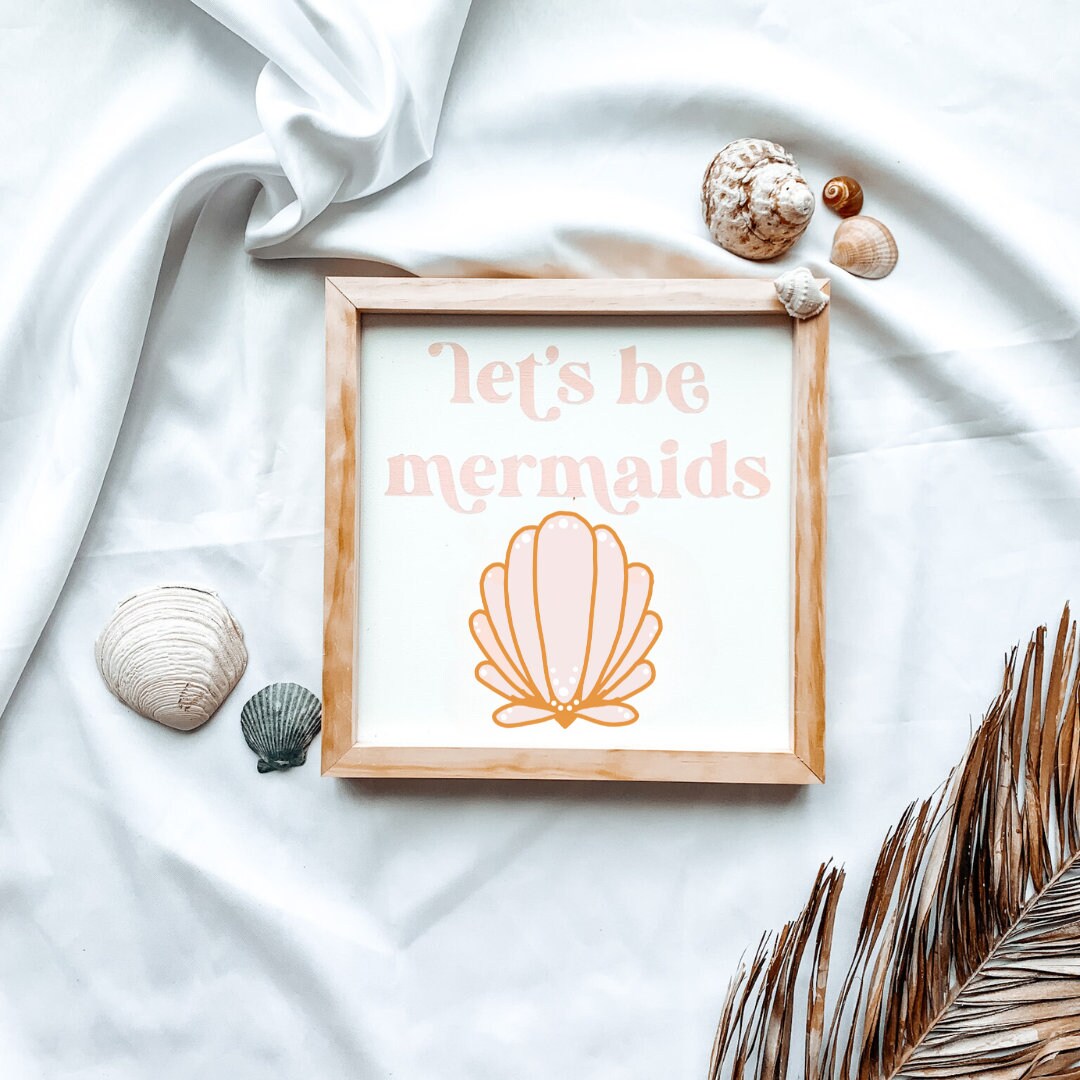 Lets Be Mermaids Sign (pink) , Mermaid Wall Decor, Mermaid Lovers ...