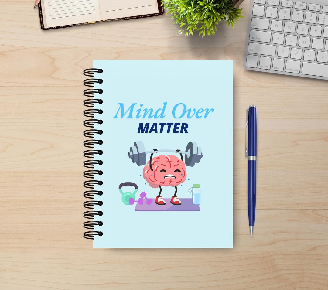 Mental Health Notebook Spiral Bound Mind Over Matter Affirmation ...