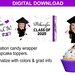 Custom Bundle, Graduation Candy Bar Wrappers and Cupcake Topper Bundle ...