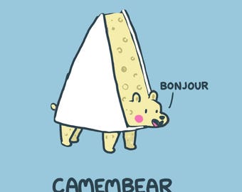 Camembear Funny Cute French Food Pun Art Print | Etsy