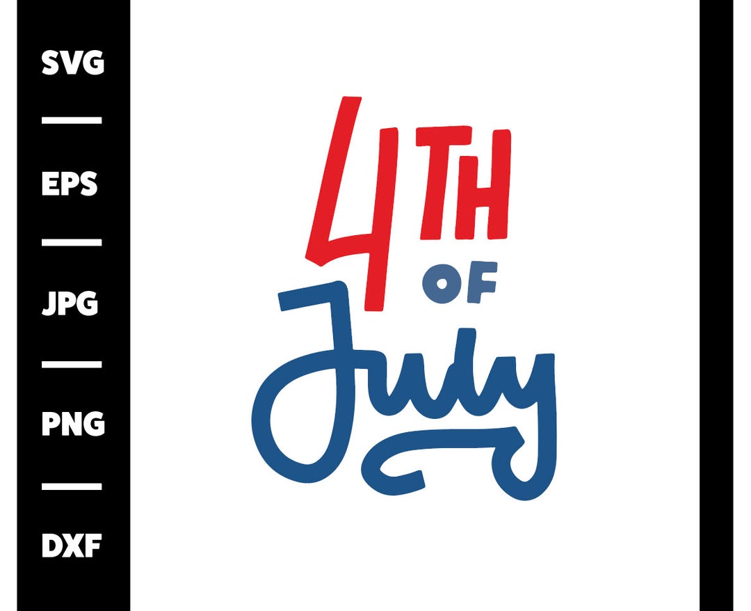 Fourth of July 2 SVG Lettering Holiday Sign Celebration Holiday ...
