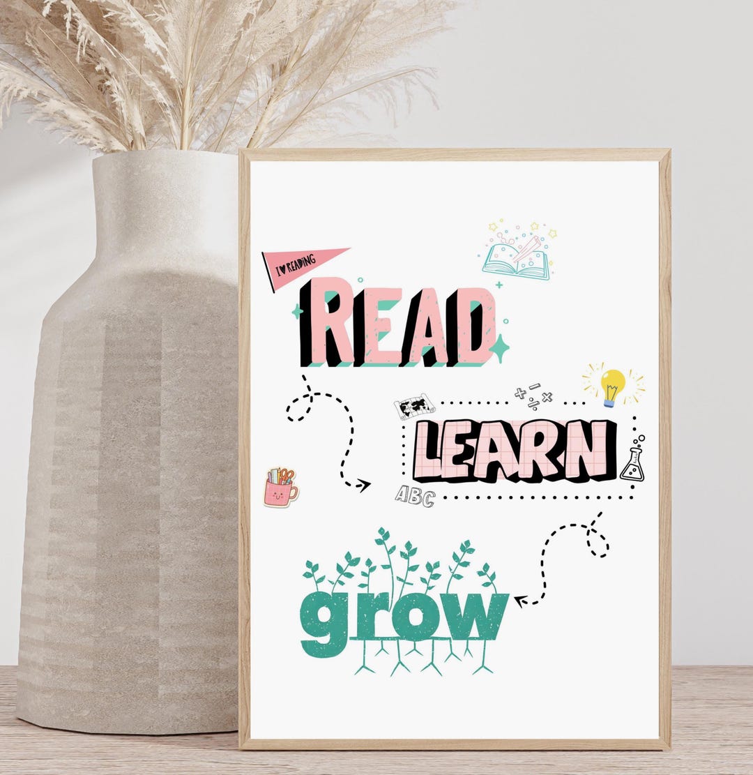 Read Learn Grow Printable Poster: Classroom Homeschool Decor (digital ...