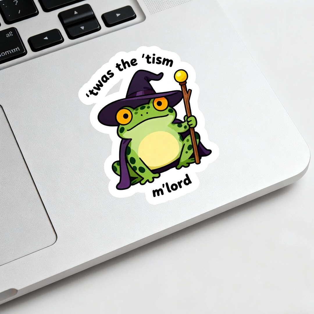 Twas the Tism M'lord Frog Sticker – Funny Anti-social Meme Stickers - Etsy