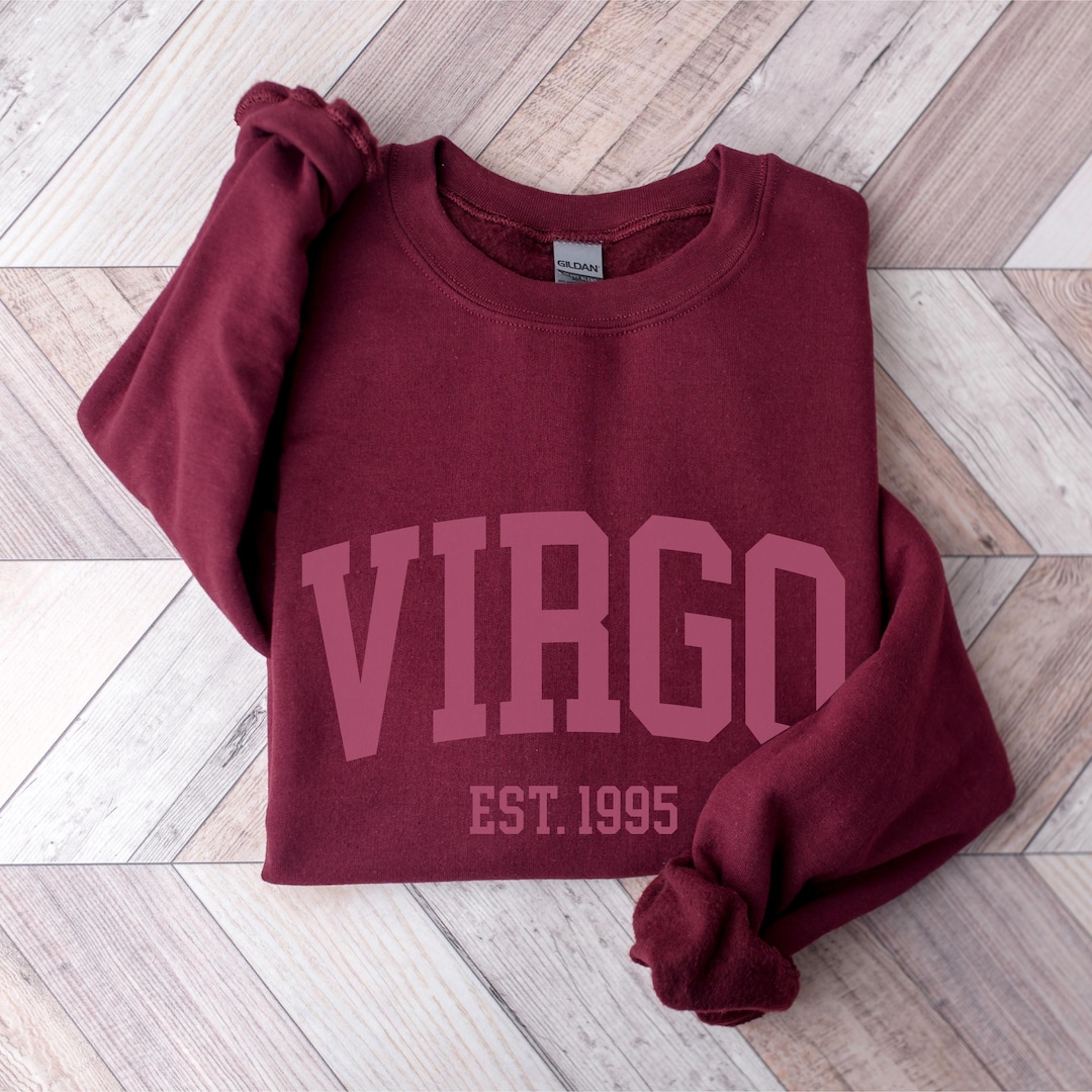 Custom Virgo Sweatshirt, 30th Birthday Sweater, Birth Year T-shirt, Est ...