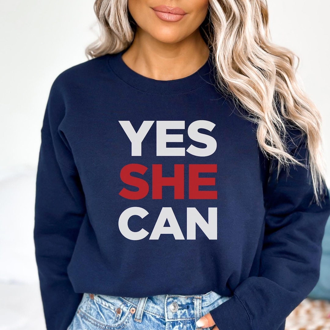 Yes She Can Sweatshirt, Kamala 2024 Sweater, Presidential Election ...