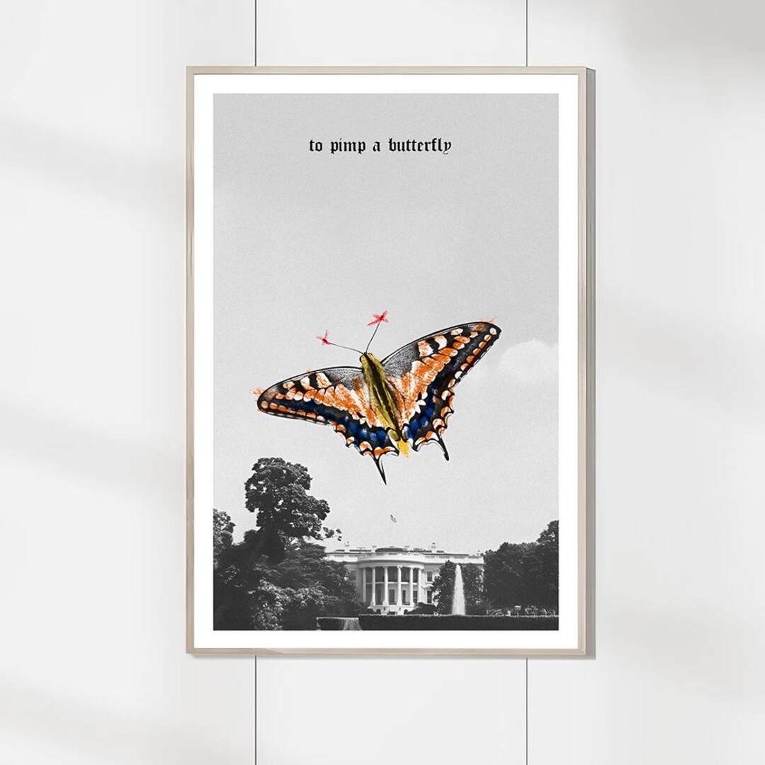 Art Fashion Decor to Pimp a Butterfly Posters - Art Prints - Wall ...