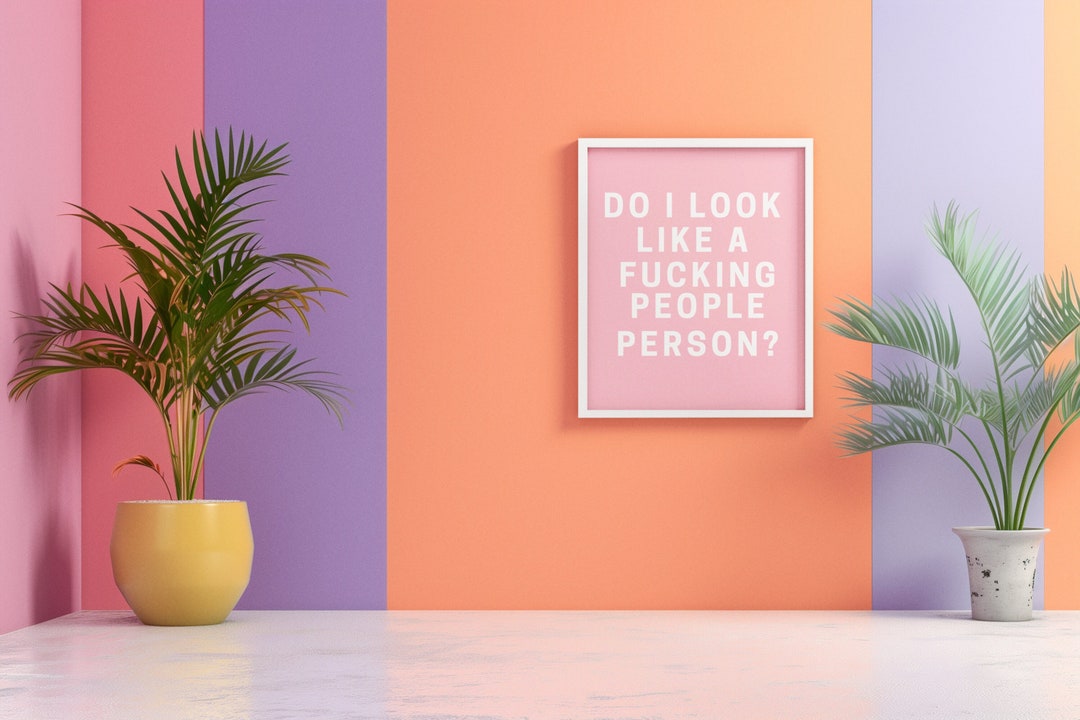 Funny Posters 'do I Look Like a People Person' Home/office Wall Art ...