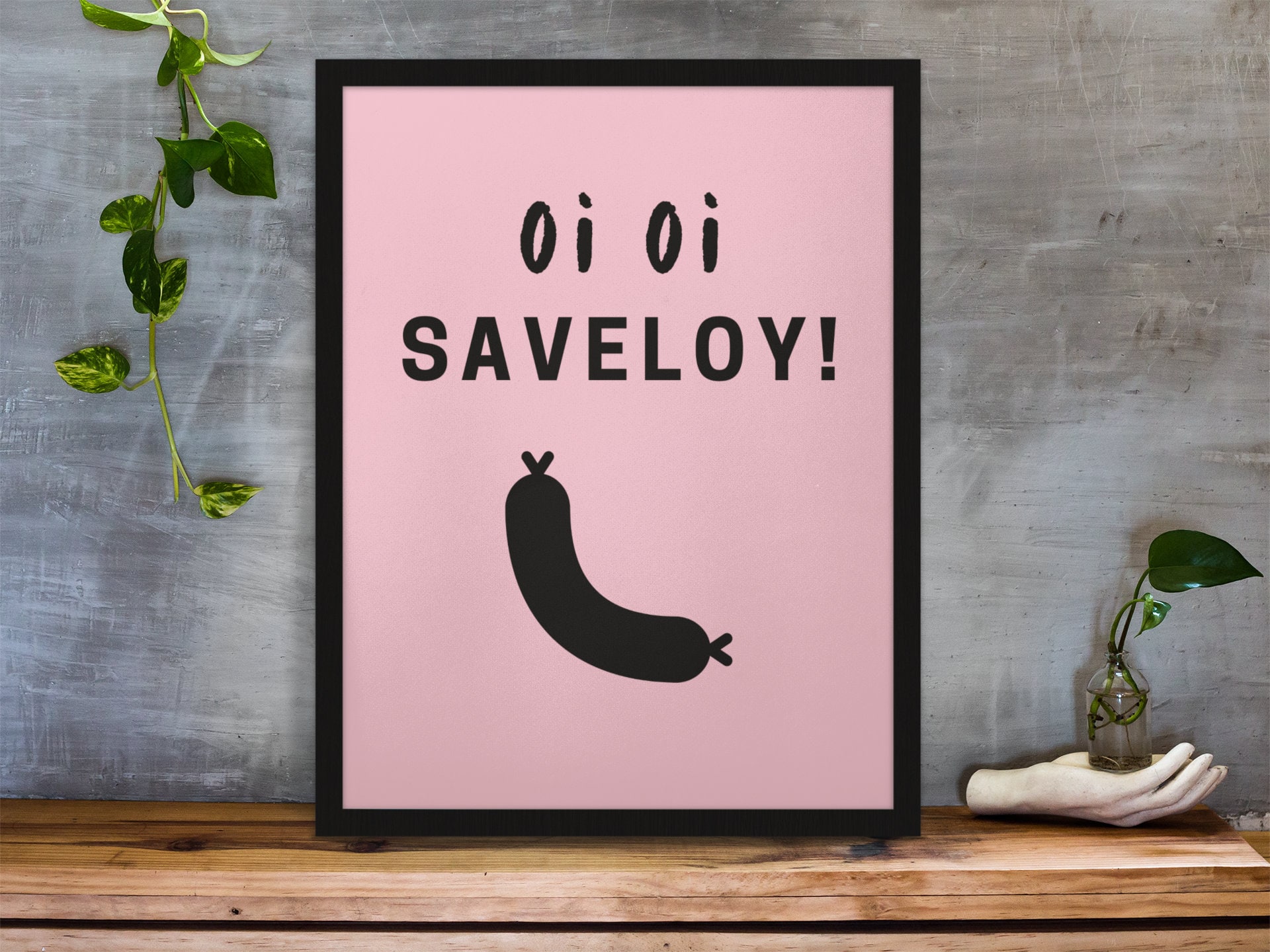 Funny Posters 'oi Oi Saveloy' Office Wall Art Home Office Decor Work ...