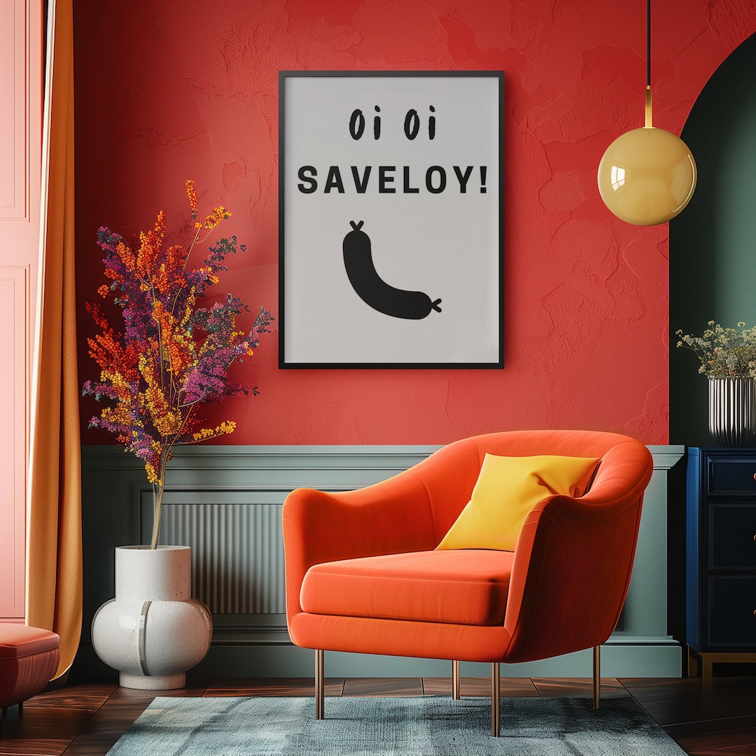 Funny Posters 'oi Oi Saveloy' Office Wall Art Home Office Decor Work ...