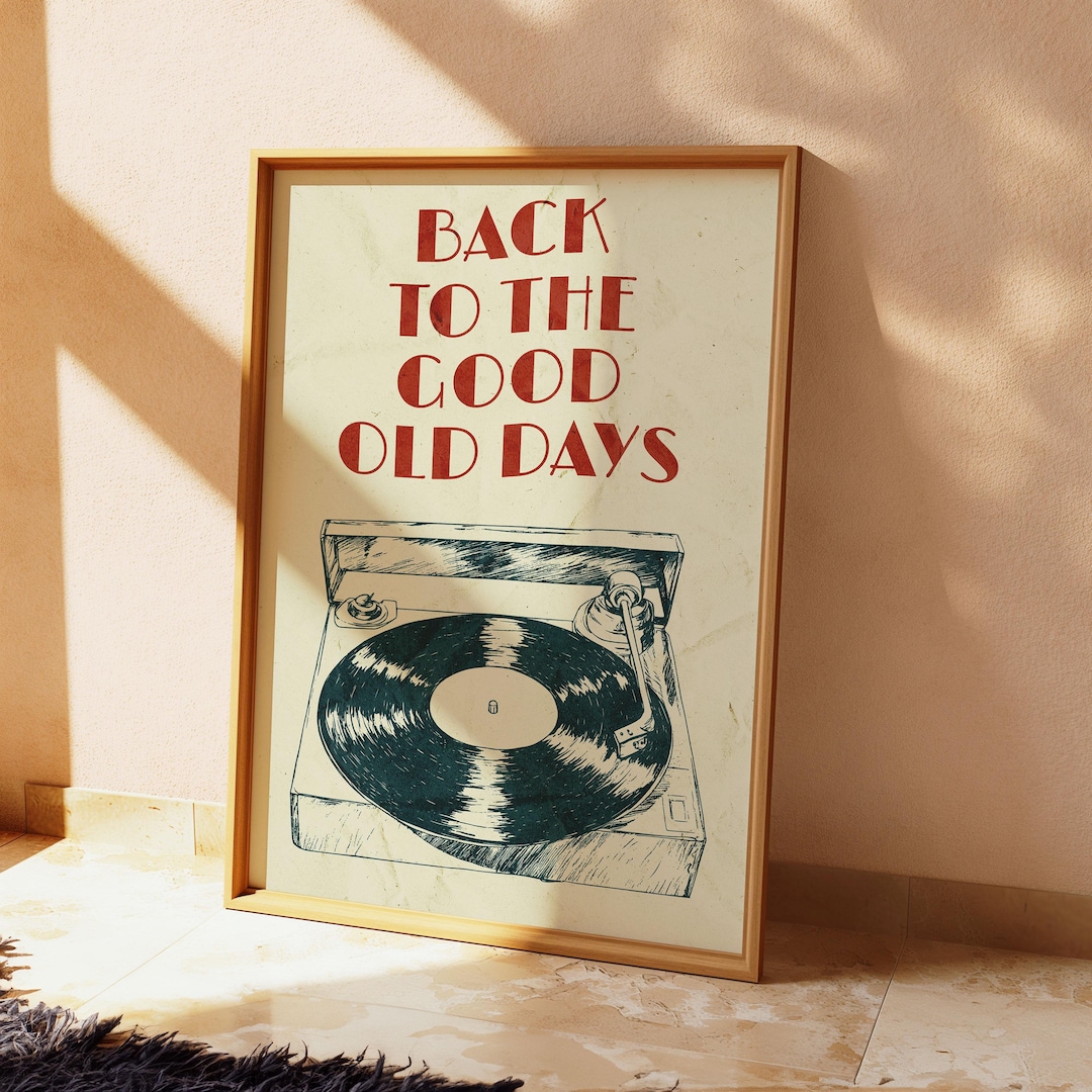 Music Wall Art, Back to the Good Old Days Poster, Vinyl Record Player ...