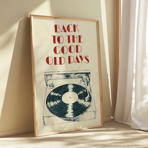 Music Wall Art, Back to the Good Old Days Poster, Vinyl Record Player ...
