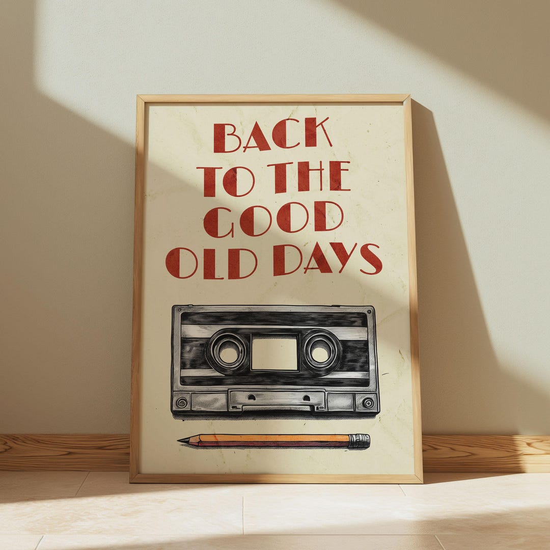 Music Wall Art, Back to the Good Old Days Poster, Retro Tape Cassette ...