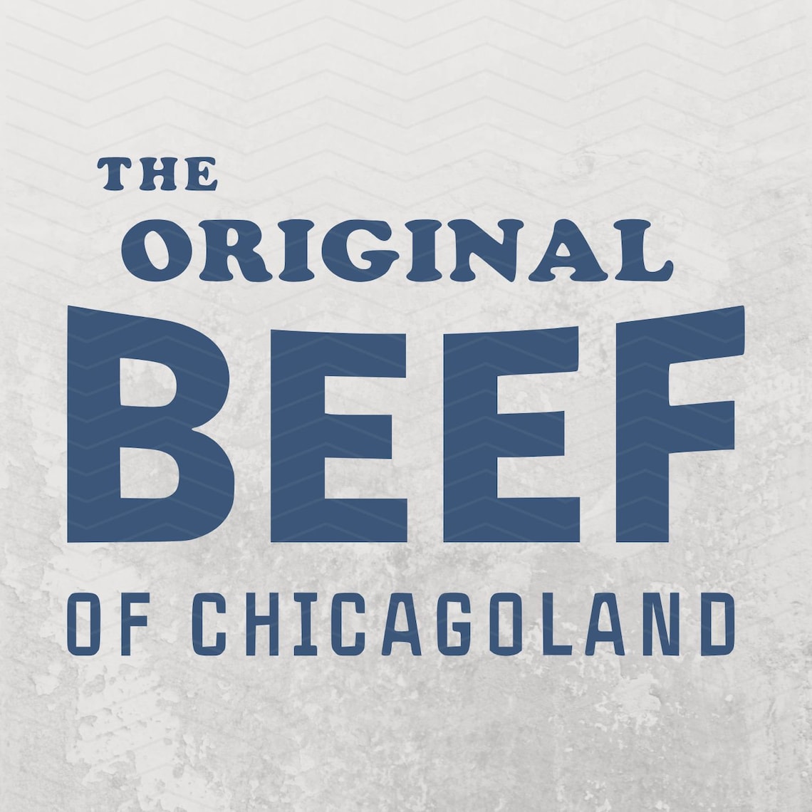 The Original Beef of Chicagoland Svg, the Bear TV Show Digital File ...