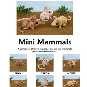 Mini Mammals - Sengi Jerboa Mouse - Three Amigurumi CROCHET PATTERNS ...
