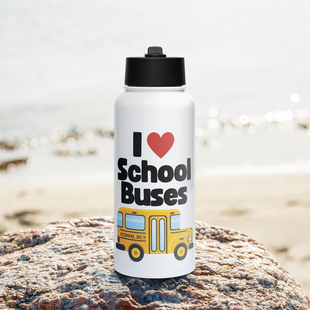 I Love School Buses Water Bottle - Etsy