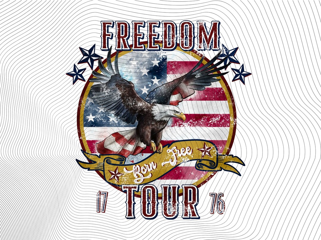 Retro 4th of July Png, Born Free Eagle Png, Freedom Tour 1776 Png ...