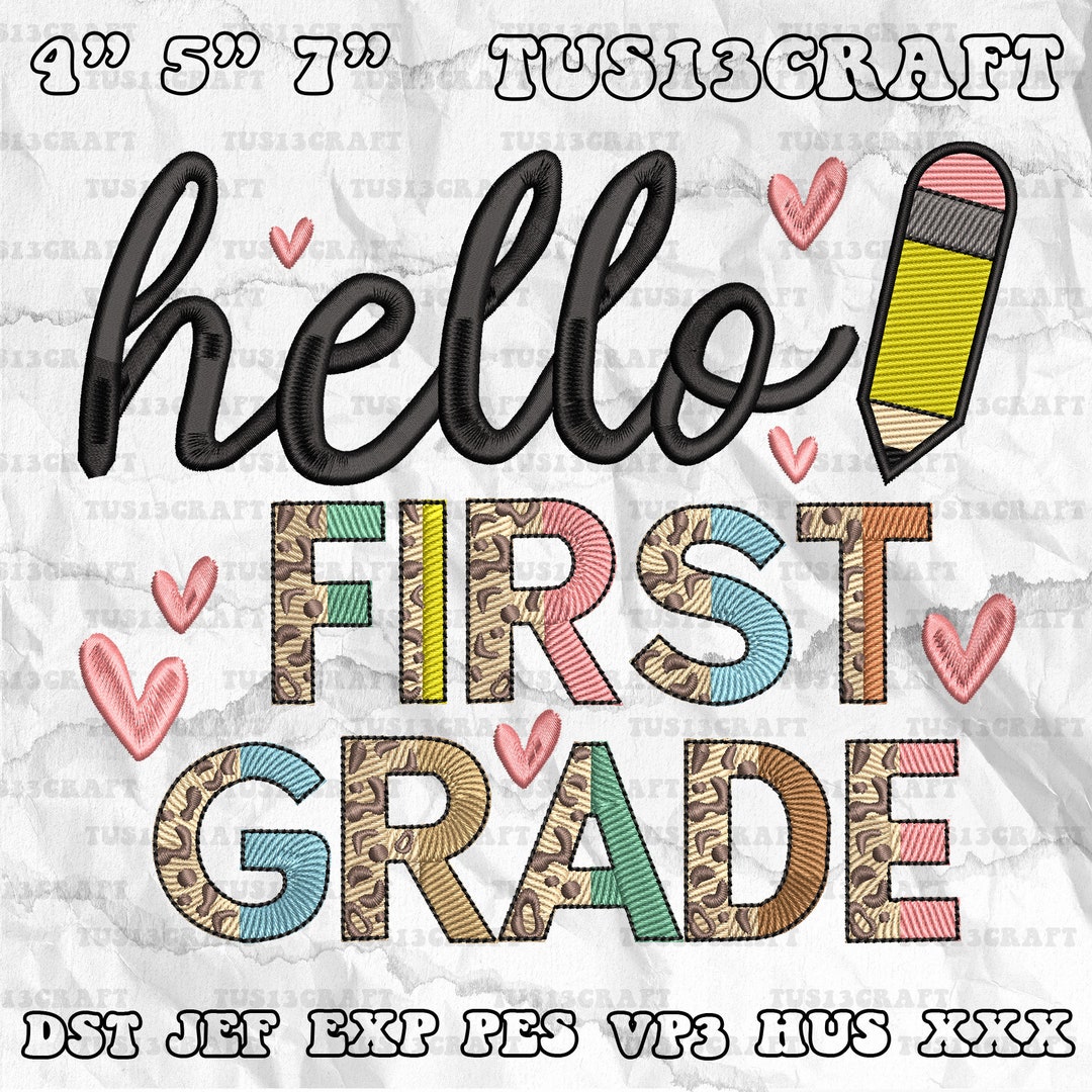 Hello First Grade Embroidery Design, Back to School Embroidery Design ...