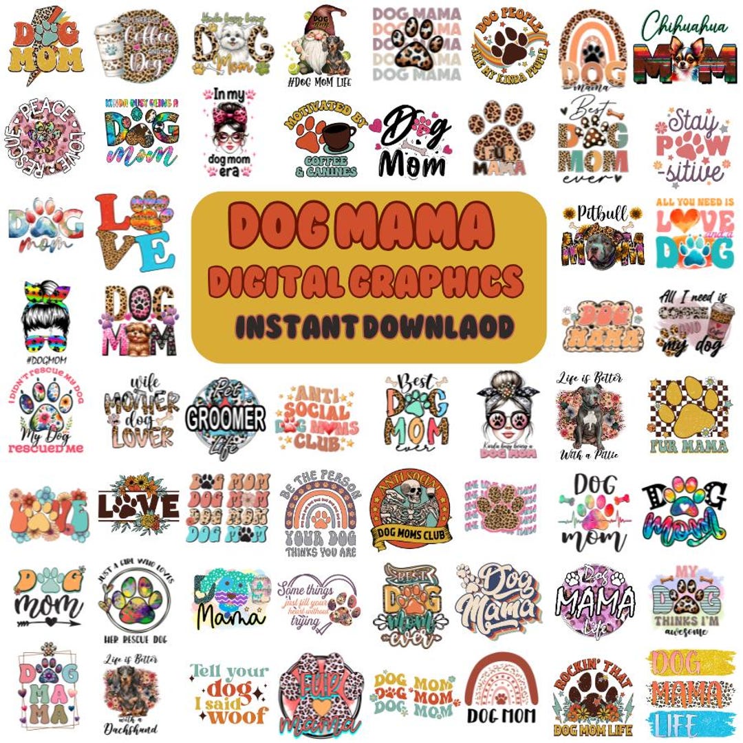 Dog Mom Printable, Dog Lover, Png Bundle, Fur Mama, Dog Paw, Dog ...